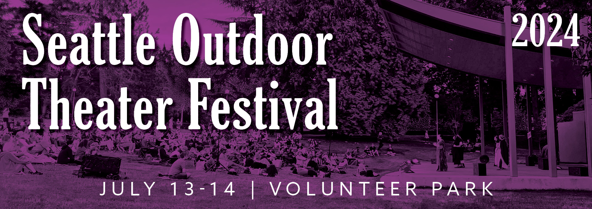Seattle Outdoor Theater Festival 2024 - GreenStage